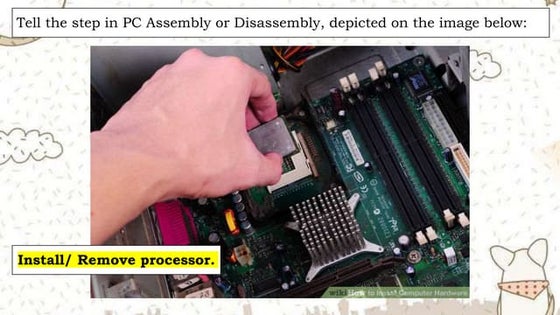 Parts of computer system (how to assemble and disassemble the computer ...