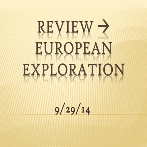 Review - European Exploration - Questions | PPT