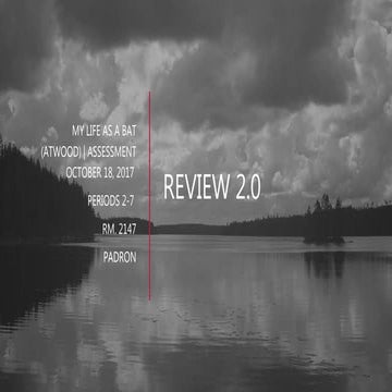 Review 2.0 my life as a bat re assessment 10.18 (2) | PPT