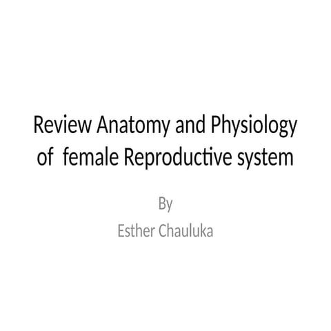 Review Anatomy and Physiology of Reproductive system.pptx | Menopause ...