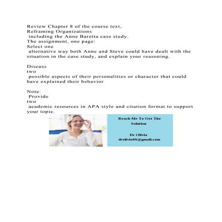 Review Chapter 8 of the course text, Reframing Organizations inc.docx