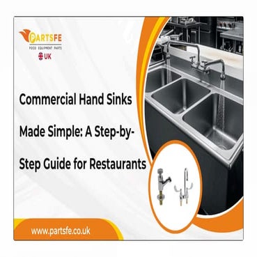 Commercial Hand Sinks Made Easy: A Full Guide for Restaurants | PDF