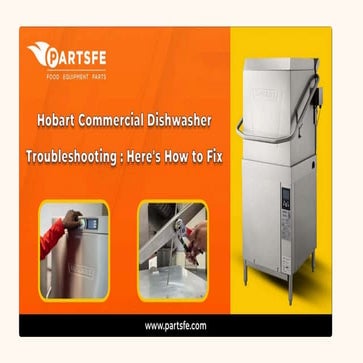 Here’s How to Troubleshoot and Fix a Hobart Commercial Dishwasher. | PDF