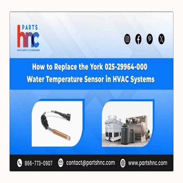 Step-by-Step Guide to Replacing a York HVAC Water Temperature Sensor | PDF