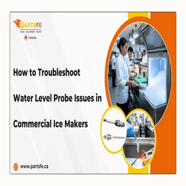 Troubleshooting Common Water Level Probe Problems in Commercial Ice ...