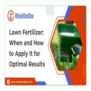 When and How to Apply Lawn Fertilizer for the Best Results | PDF