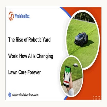 The Growth of Robotic Yard Work: AI Transforming Modern Lawn Care | PDF