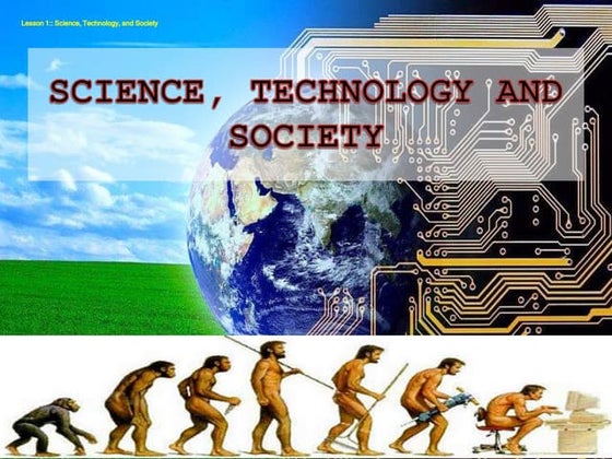 Science, Technology And Society | PPTX