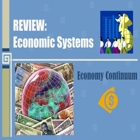 Review of economic systems and continuum | PPTX