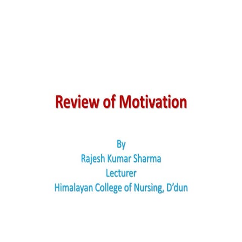Review of Motivation in nursing education | PPTX