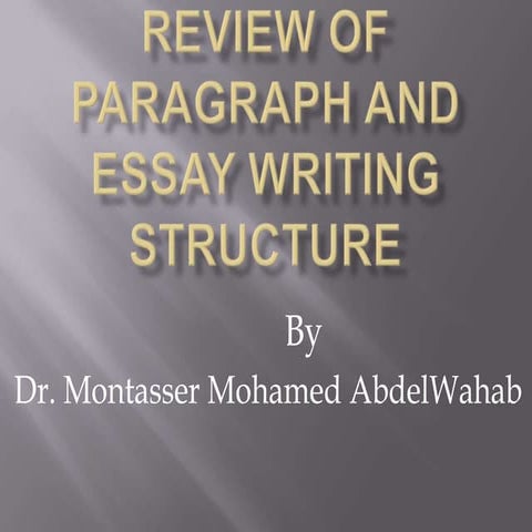Review of paragraph and essay writing | PPTX
