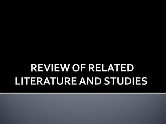 Purposes of the related literature and studies | PPTX | Educational ...