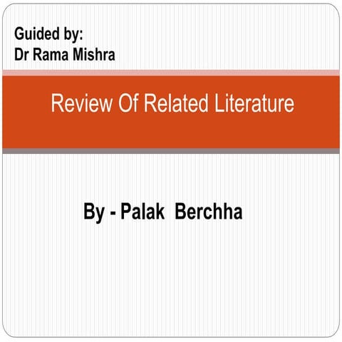 Review of related literature by palak berchha | PPTX
