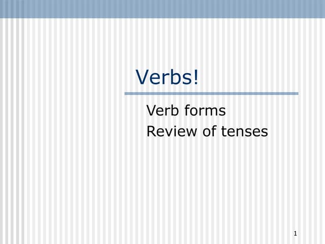 Present and past tenses | PPT