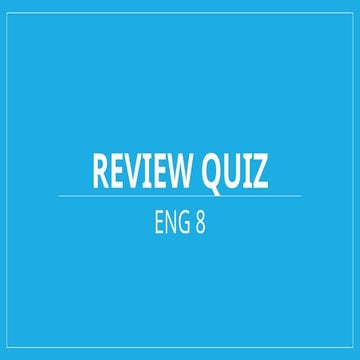 Review quiz.pptx---literature --and -- english--english-- english | PPT