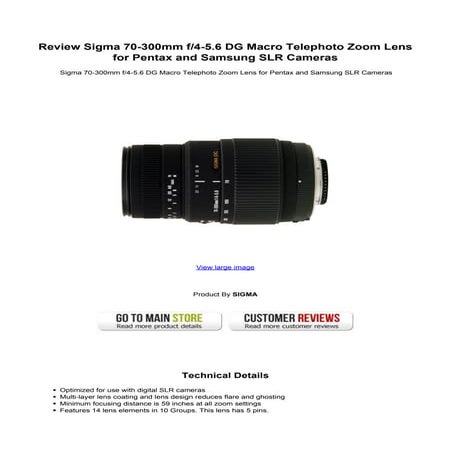 Review sigma 70 300mm f4-5.6 dg macro telephoto zoom lens for pentax and samsung slr cameras | PDF
