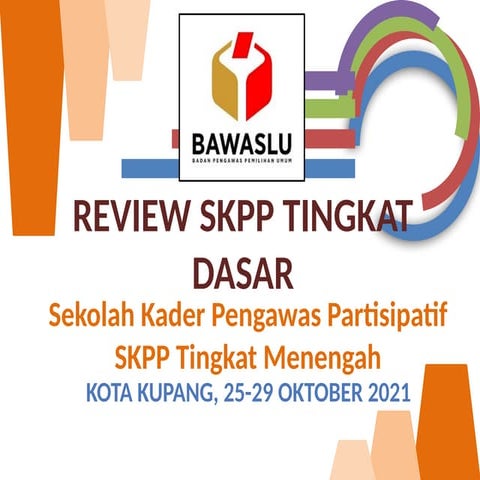 Review SKPP Tingkat Dasar. Sekolah kader Bawaslu | PPTX