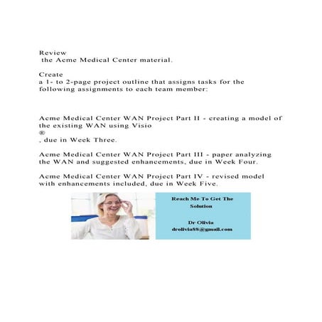 Review the Acme Medical Center material.Create a 1- to 2.docx