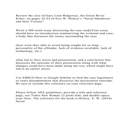 Review the case of Gary Leon Ridgeway, the Green River Killer, on pa.docx