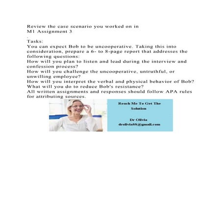 Review the case scenario you worked on in M1 Assignment 3.Task.docx