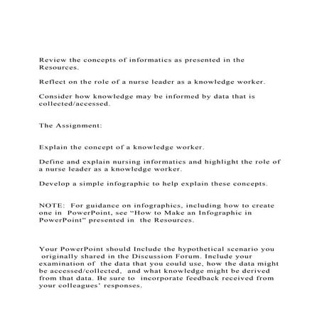 Review the concepts of informatics as presented in the Resourc | DOCX