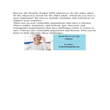 Review the Healthy People 2020 objectives for the older adult. Of th.docx
