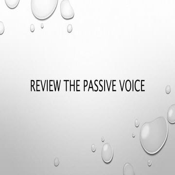 Review the passive voice | PPT