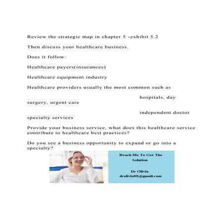 Review the strategic map in chapter 5 -exhibit 5.2Then discu.docx