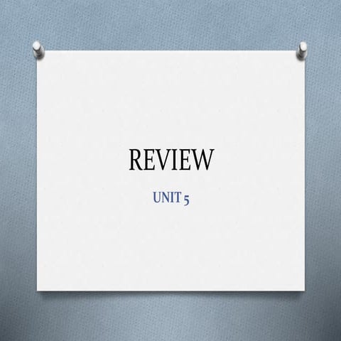 Review unit 5 | PPT
