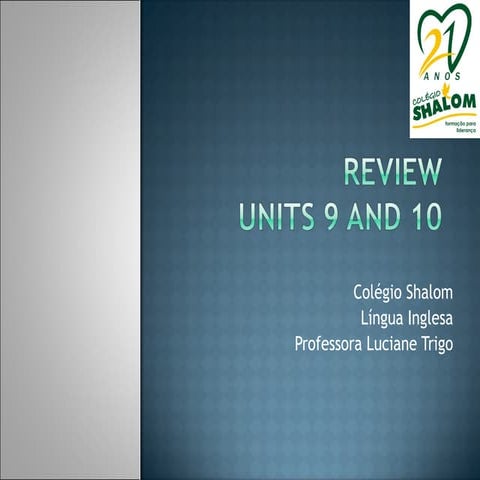 Review units 9 and 10 | PPT