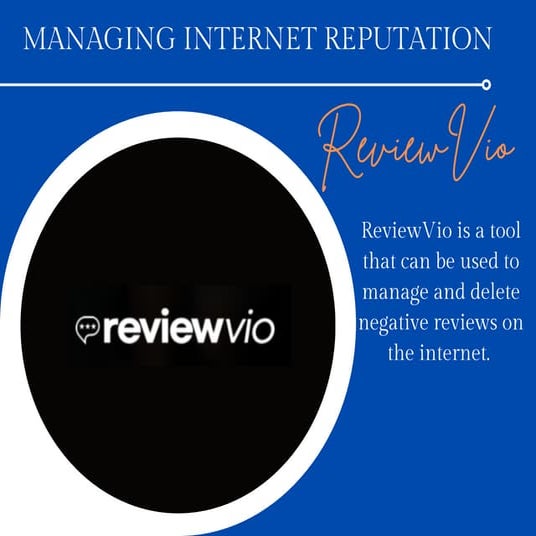 Review Vio is a tool for managing internet reputation.pdf