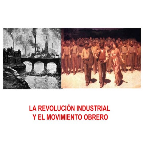 Revolución industrial y movimiento obrero | PPT