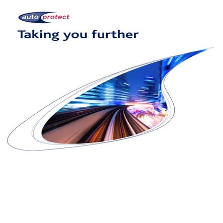 AutoProtect - Taking you further | PDF | Motor Insurance | Insurance