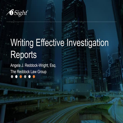 Writing Effective Investigation Reports | PPT