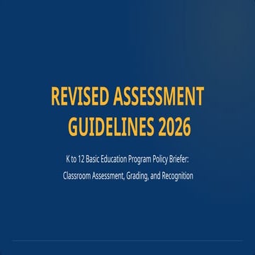 Revised Assessment Guidelines 2026 for K to 12 Basic Education ...