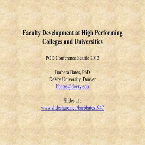Faculty Development at High Performing Colleges and Universities | PPTX