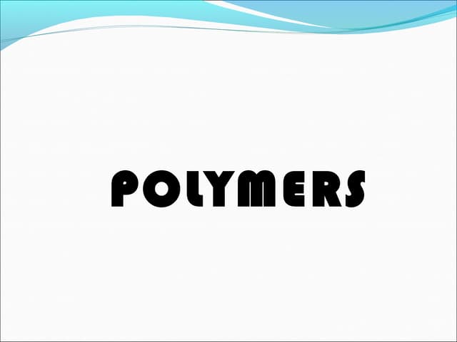 Engineering Chemistry - Polymer | PDF