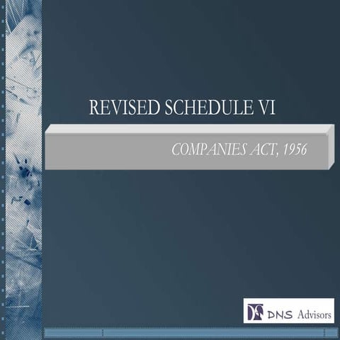 Revised Schedule VI Companies Act, 1956 | PPTX