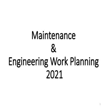 Revisi Maintenance and Engineering Planning 2021 13-04-2021.pptx