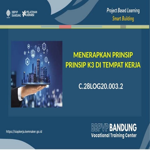 revisi MENERAPKAN PRINSIP PRINSIP K3 DI TEMPAT KERJA.ppsx