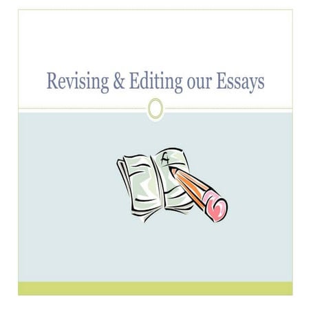 Revising & Editing Our Essays | PDF