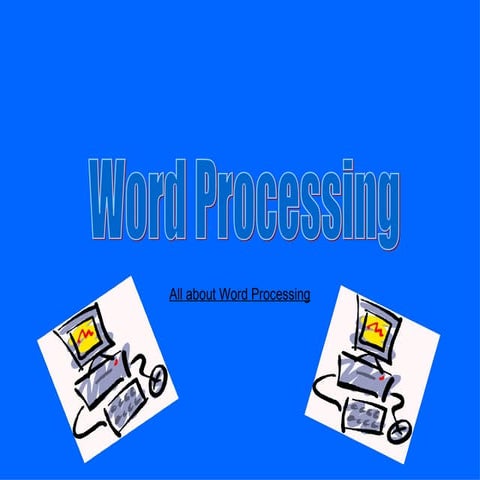 Word Processing | PPT | Technology & Computing