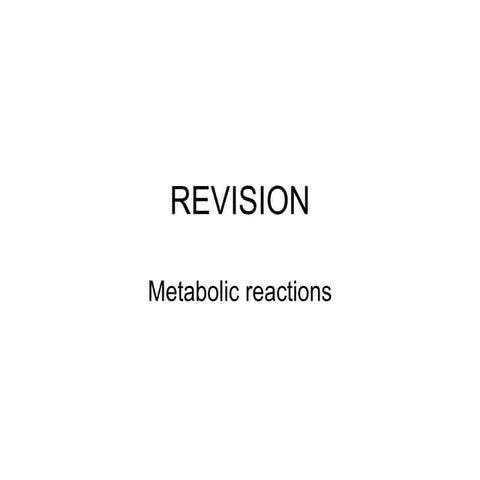 Revision Metabolic Pathways | PPT
