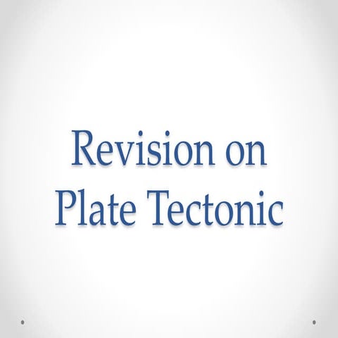 Revision plate tectonic (landforms) | PPTX