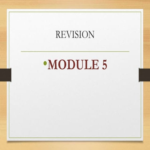 Revision module 5 | PPTX