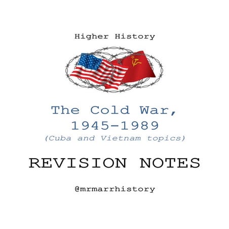 Higher history revision notes - cold war (vietnam and cuba) | PDF ...