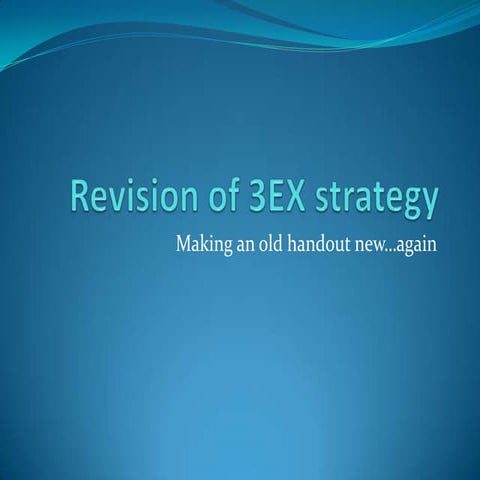 Revision of 3 ex strategy | PPTX