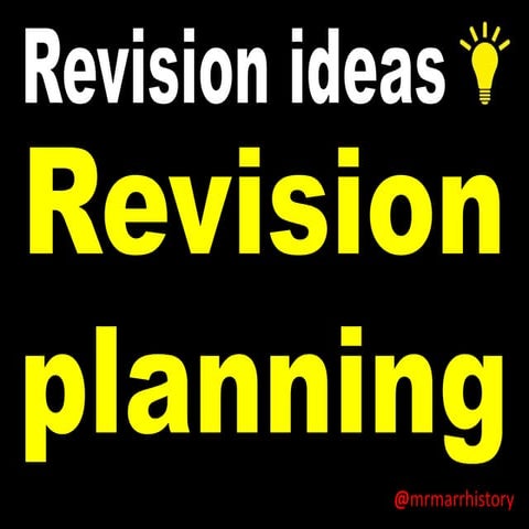 Planning your revision | PPTX | Educational Assessment | Education