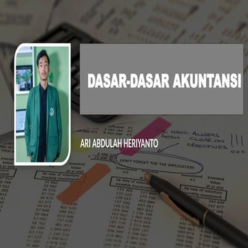 POWERPOINT TENTANG DASAR-DASAR AKUNTANSI ARI ABDULLAH HERIYANTO | PPTX