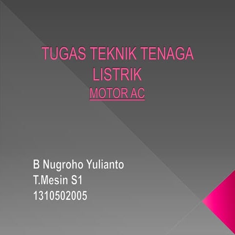 B Nugroho Y 1310502005 ttl motor ac | PPTX